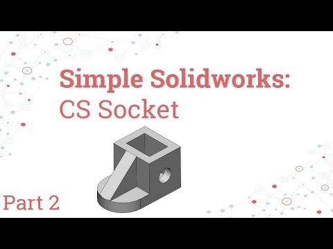 Simple Solidworks Pt. 2 - CS Socket - YouTube