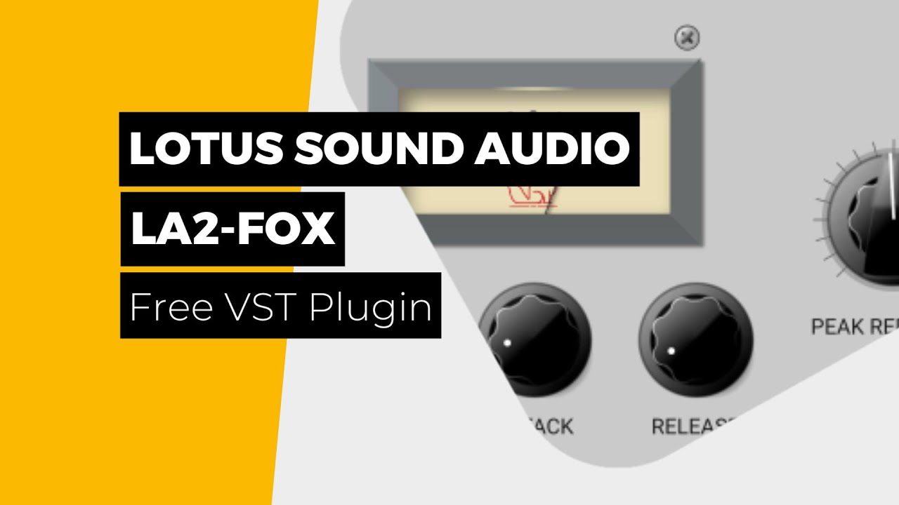 LOTUS SOUND AUDIO - LA2-FOX - A Free VST Plugin - YouTube