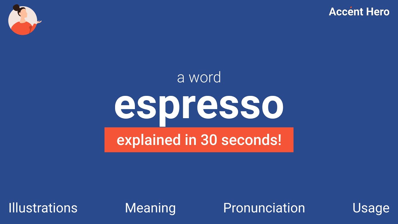ESPRESSO - Meaning and Pronunciation - YouTube