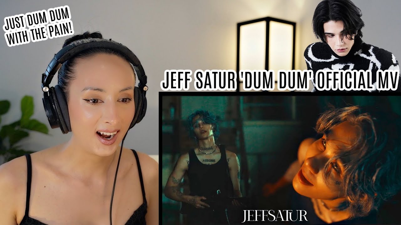 Jeff Satur – Dum Dum (ดึมดึม)【Official Music Video】REACTION - YouTube