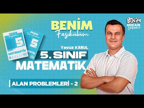 38) 5.Sınıf - Matematik - Alan Problemleri 2 - Yavuz KABUL - 2026