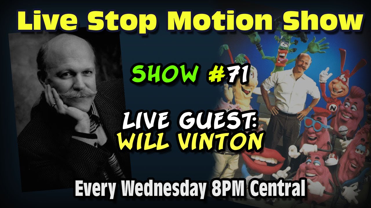 Live Stop Motion Podcast #71 Guest Will Vinton (Recorded January 24th ...