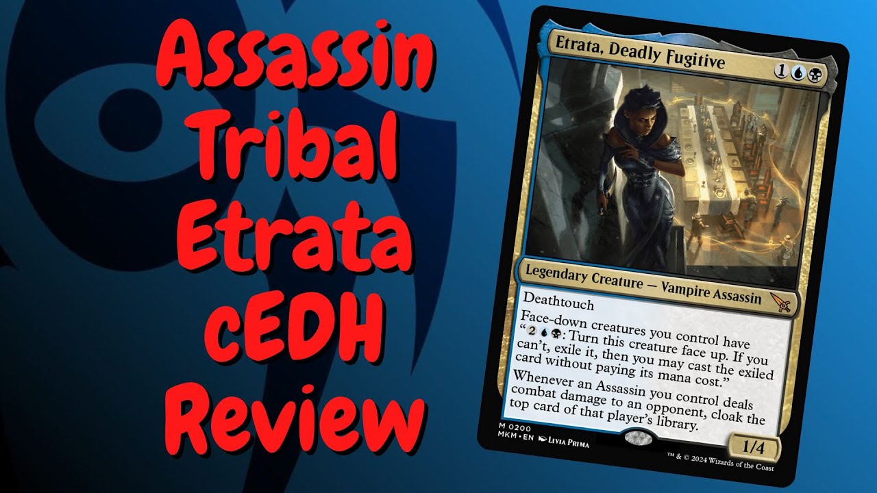 Etrata Assassin Tribal Commander deck tech - YouTube