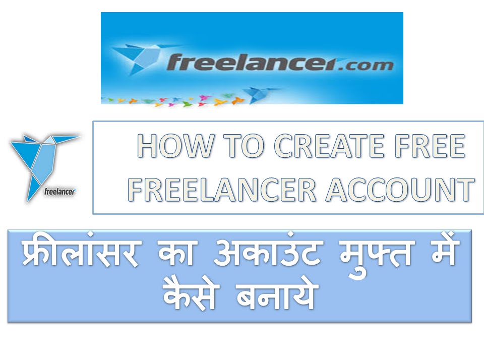 How to Create a free freelancer account.Freelancer Account Muft me ...