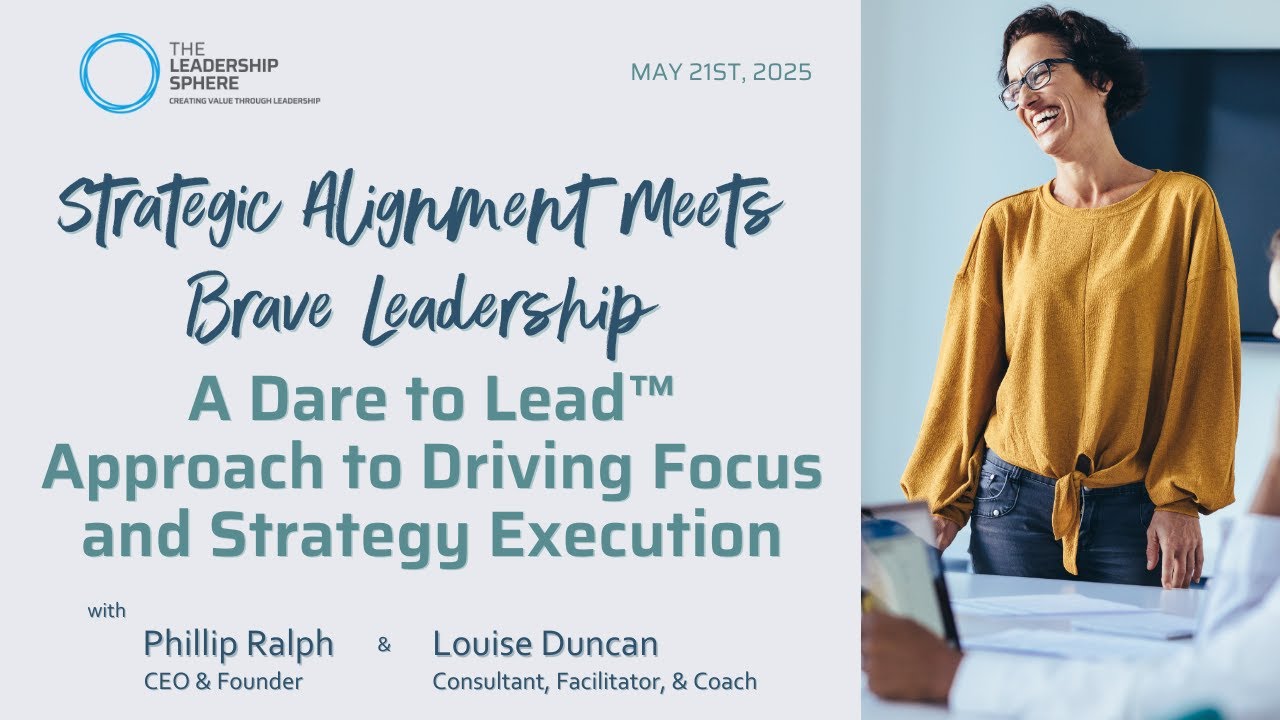 Strategic Alignment Meets Brave Leadership | The Leadership Sphere ...