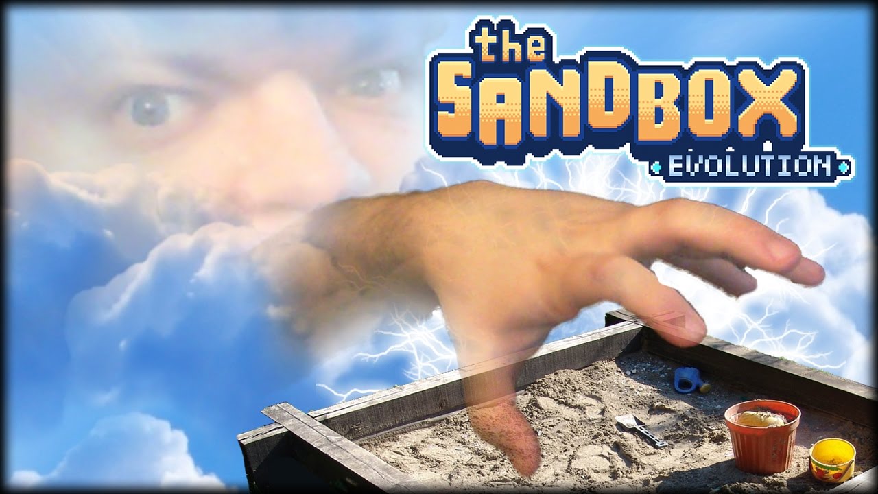 PLAYING GOD! - The Sandbox Evolution - YouTube