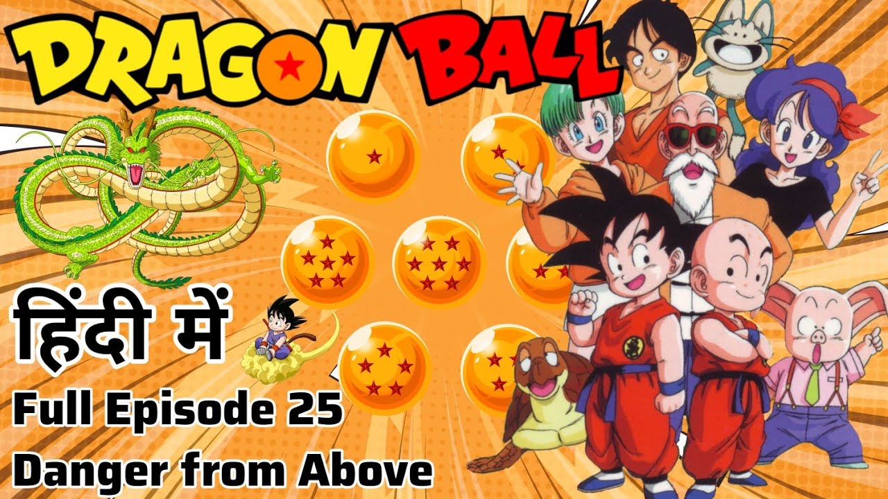 Dragon Ball Full Episode in Hindi | Ep 25 Danger From Above | Tournament Saga - YouTube