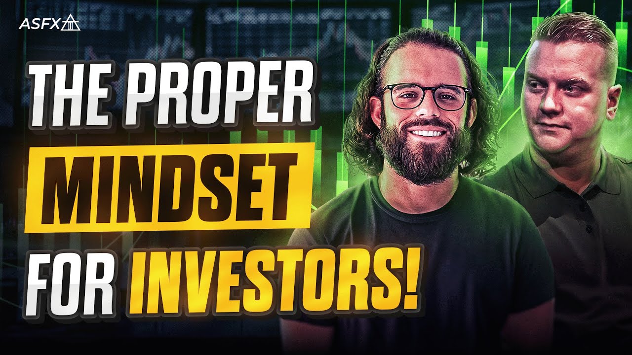 The Proper Mindset For Investors! - YouTube