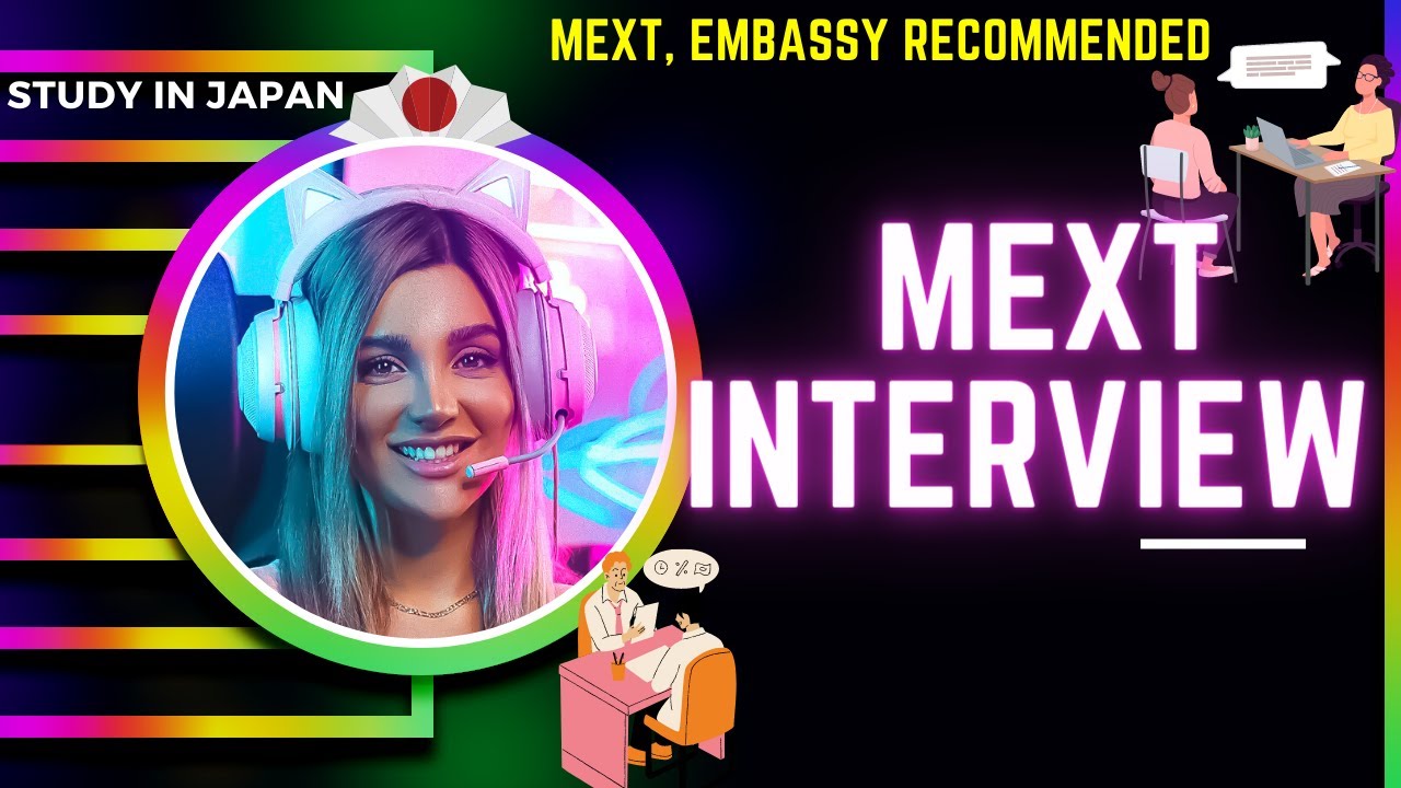 How to prepare for MEXT Scholarship Interview 2023-24 | Embassy ...