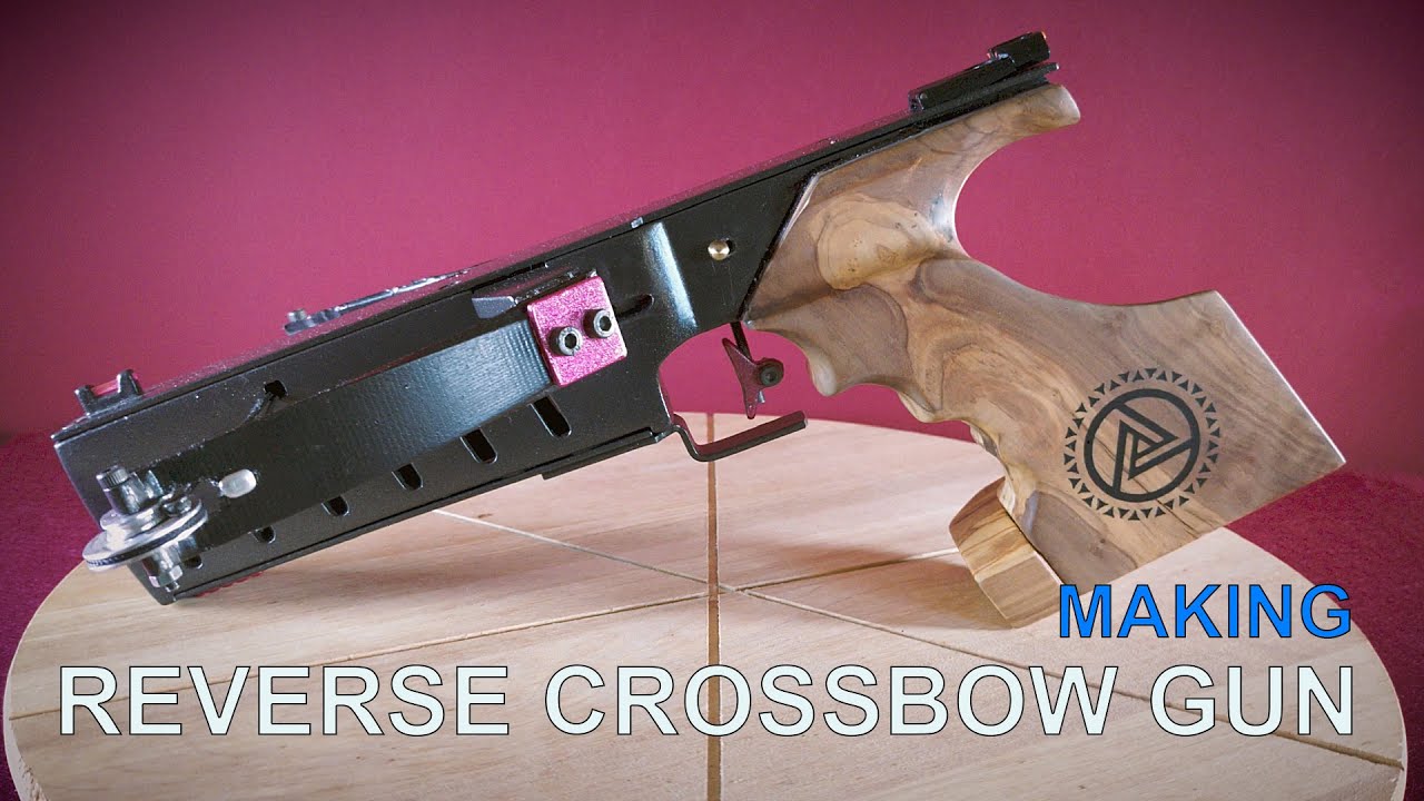 Making reverse crossbow gun - YouTube