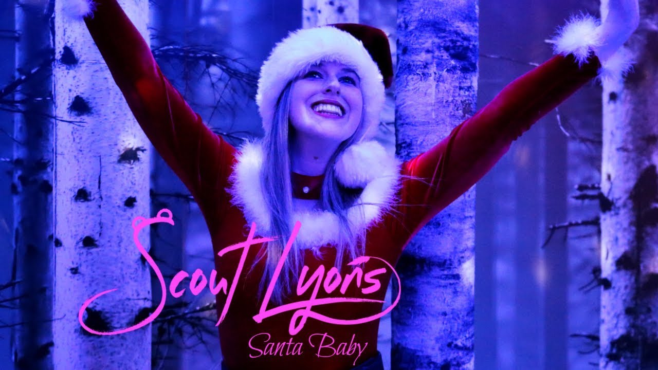Santa Baby - Scout Lyons - YouTube