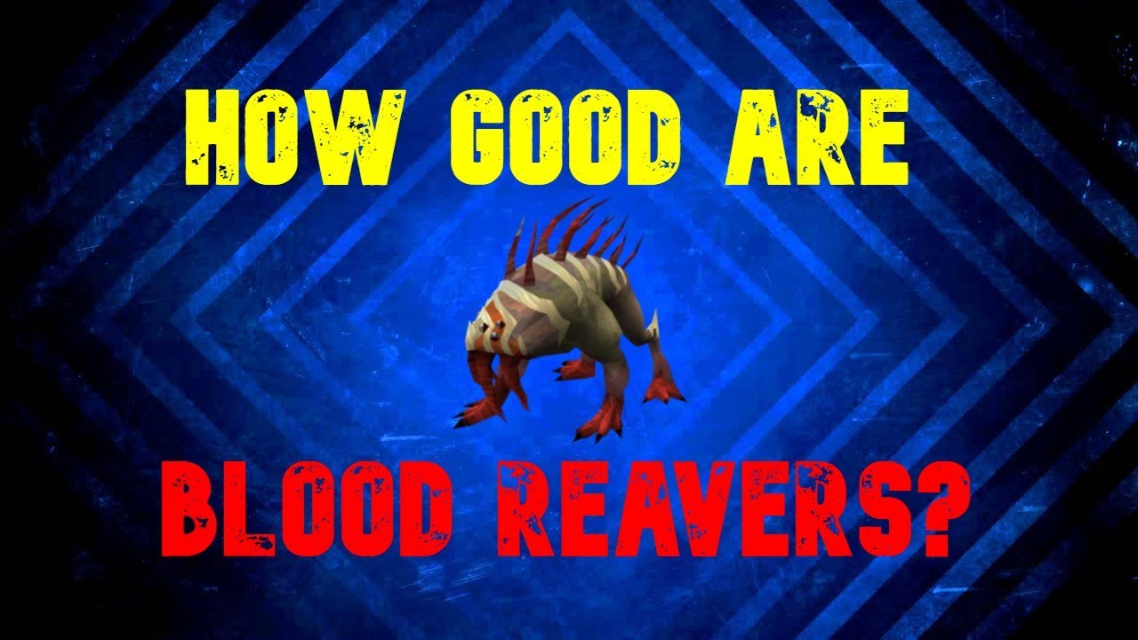 How good are blood reavers (familiar)? | Runescape - YouTube