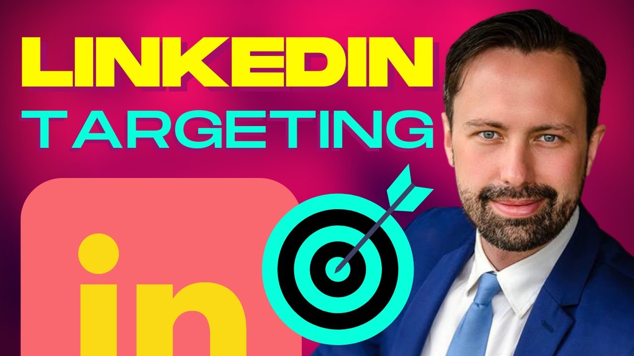 LinkedIn Targeting Options: LinkedIn Advertising & LinkedIn Ads - YouTube