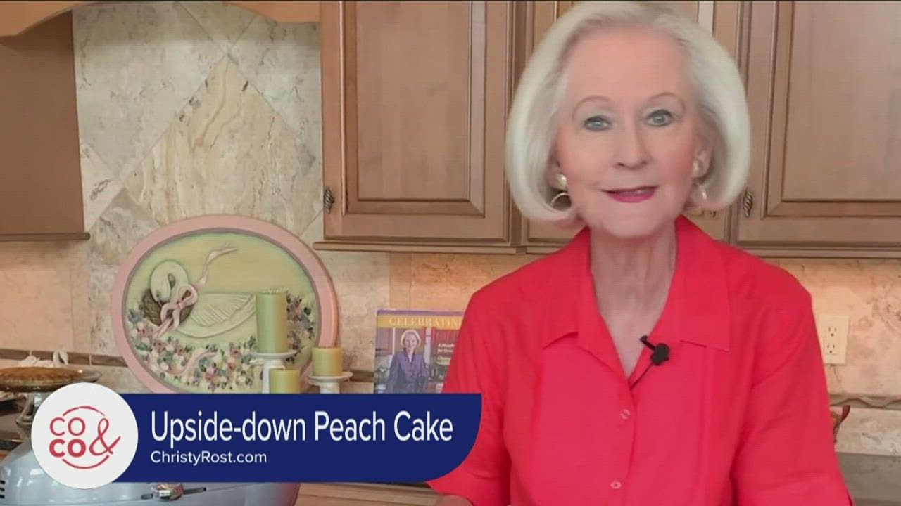 Upside-down Peach Cake by Christy Rost - August 18, 2022 - YouTube