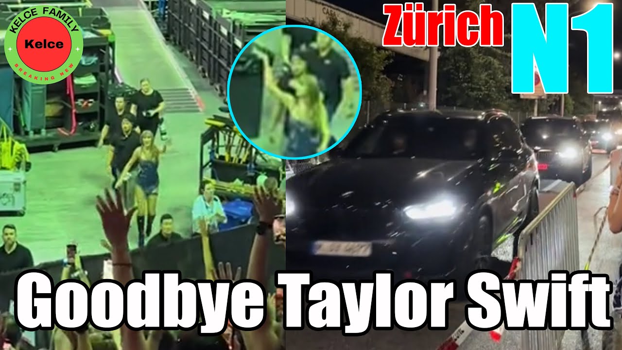 OMG! Taylor Swift's MOTORCADE leaving Letzigrund Stadium at N1 Eras ...