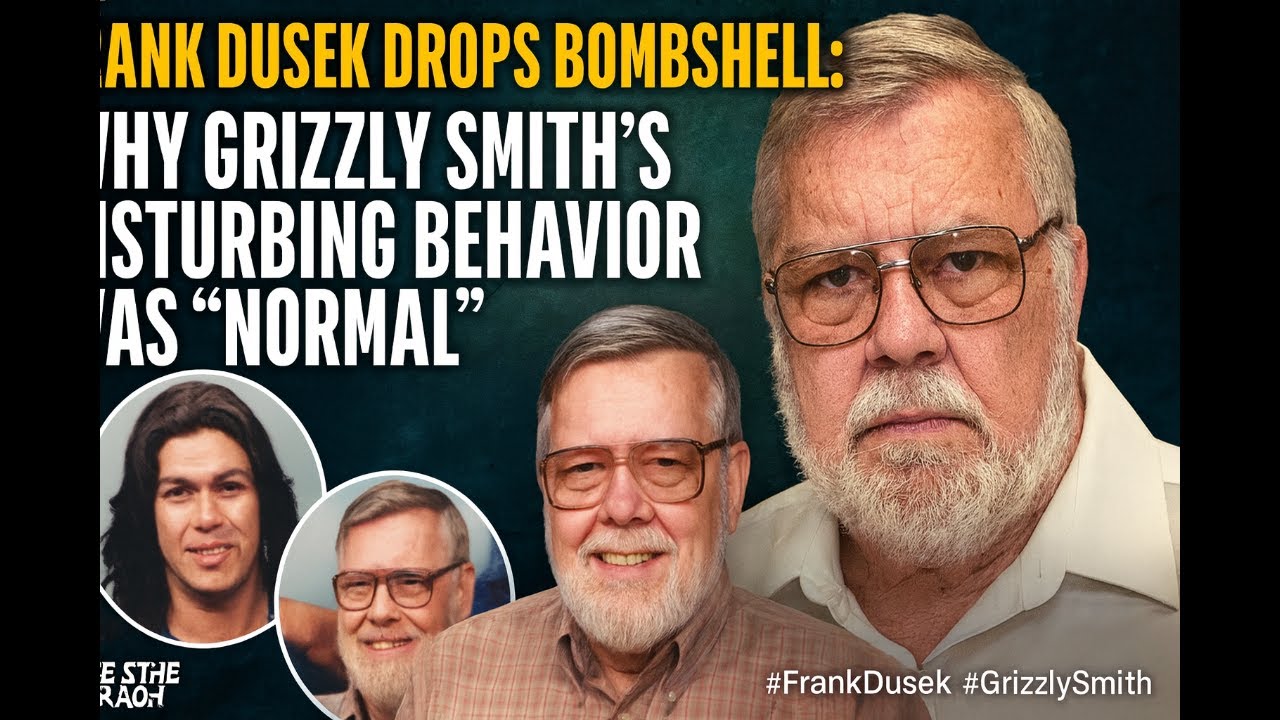 Frank Dusek Drops Bombshell Why Grizzly Smith’s Behavior Was “Normal ...