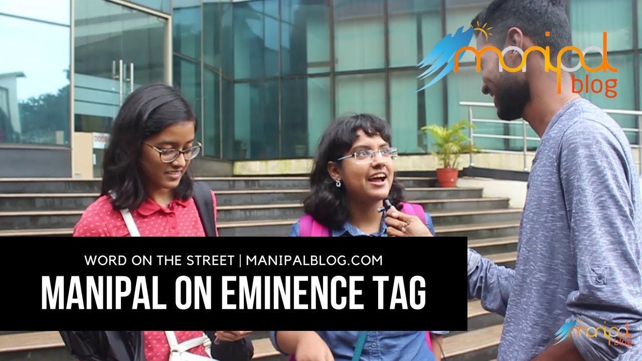 Manipal on Eminence Tag | Word on the Street | ManipalBlog.com - YouTube