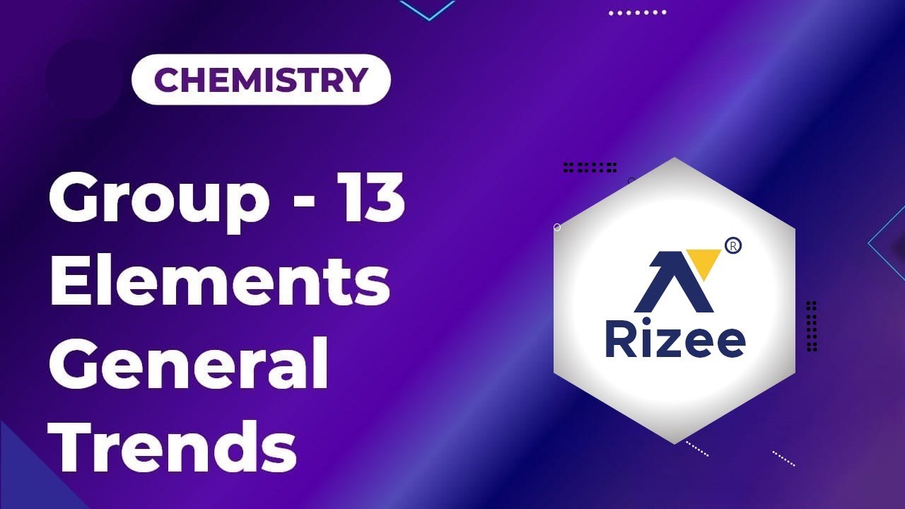 Group 13 elements general trends | P Block Elements 13 group elements ...
