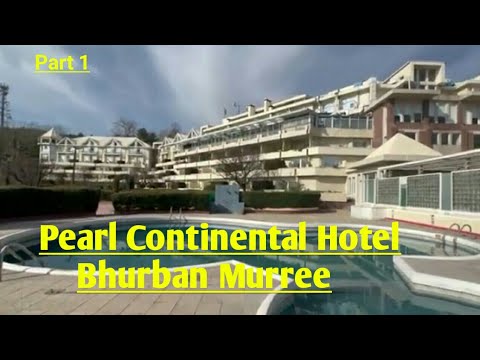 Pearl Continental Hotel Bhurban Murree| PC Bhurban| Five Star hotel PC ...