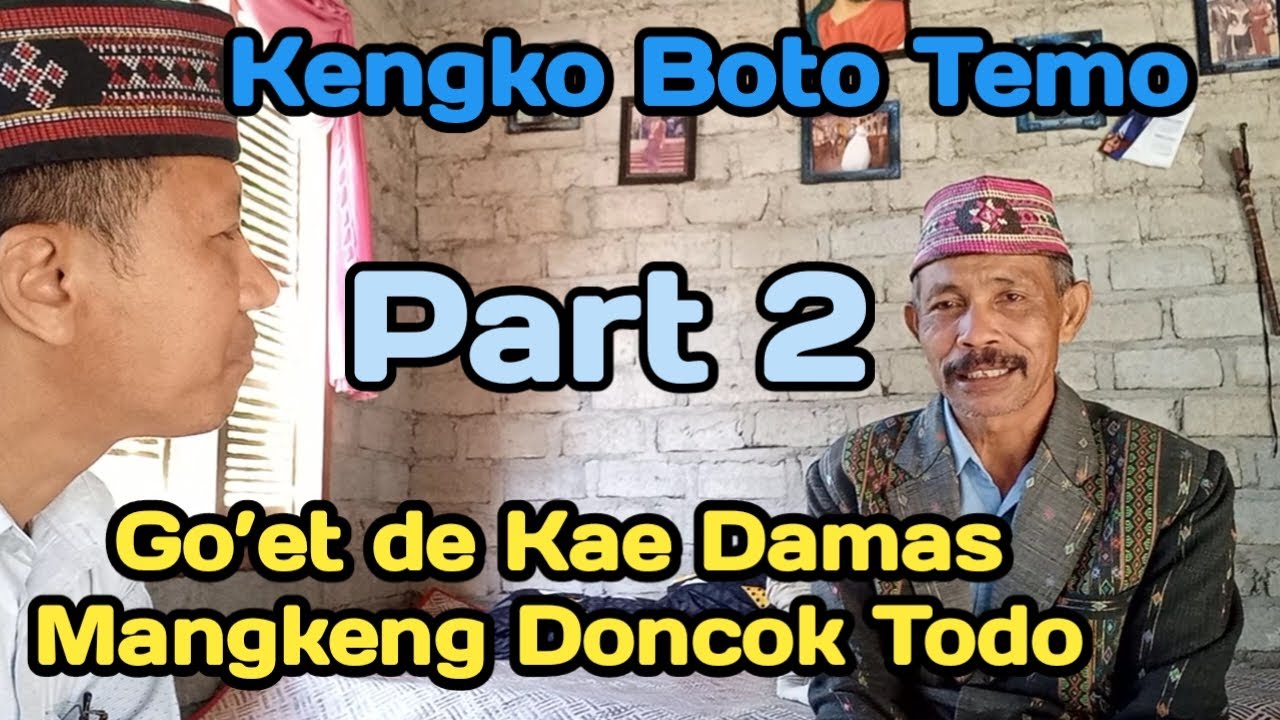 Go'et dan durit Manggarai_Adat Selek agu Caca selek de Kae Damas Jene ...