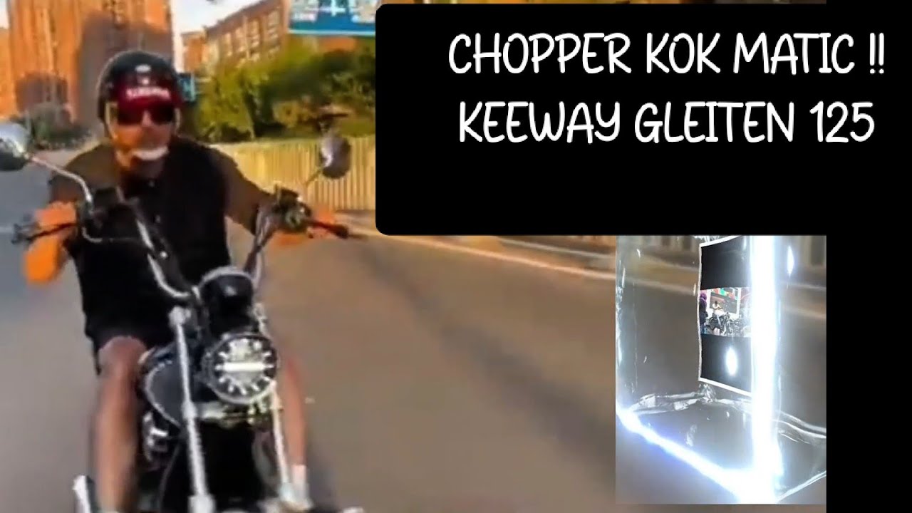 KEEWAY GLEITEN125 CHOPPER MATIC | TNT600I | STORY 13 - YouTube