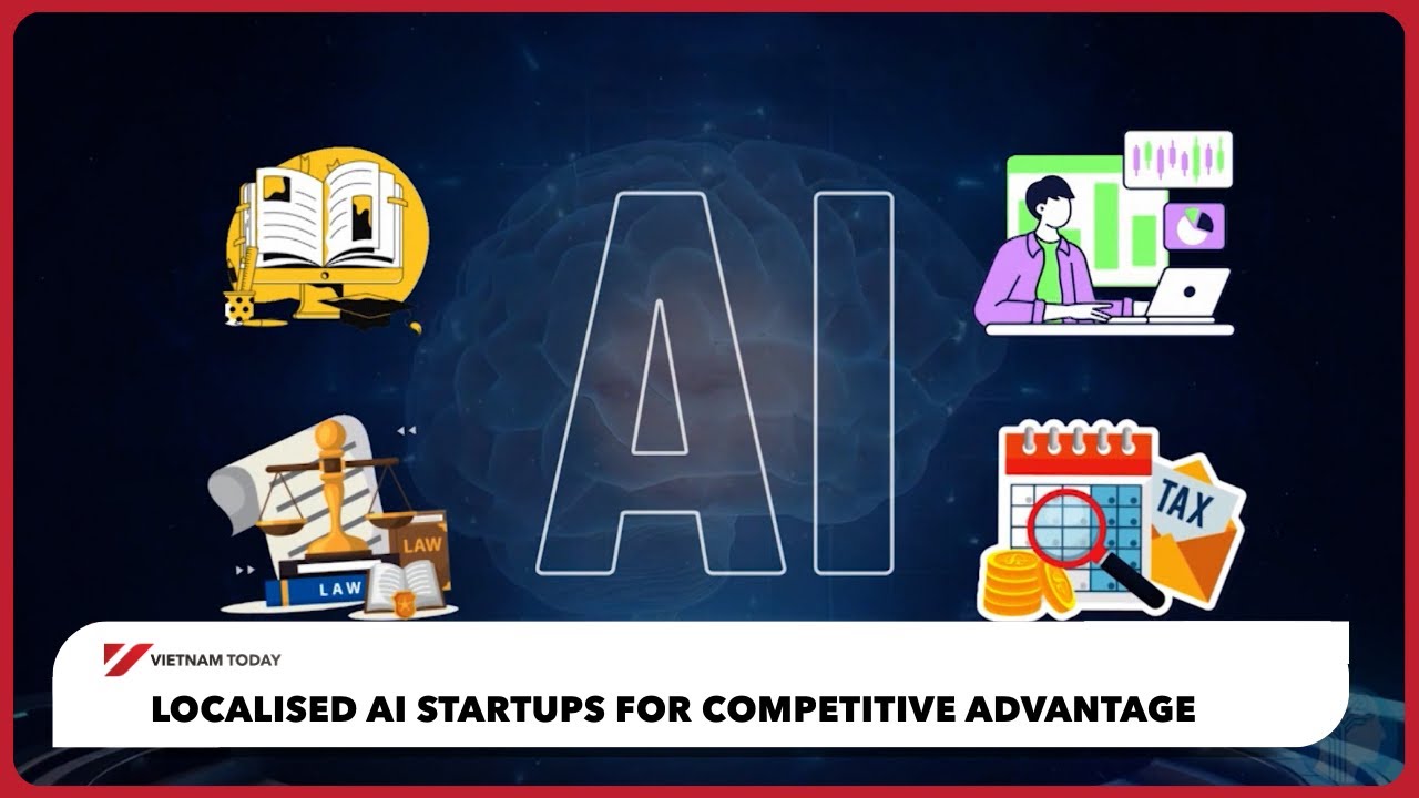 Localised AI startups for competitive advantage | Vietnam Today - YouTube