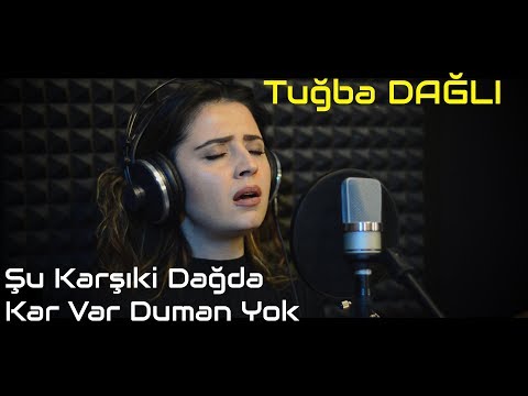 Tuğba Dağlı - Şu Karşıki Dağda Kar Var Duman Yok | Stüdyo Akustik Performans