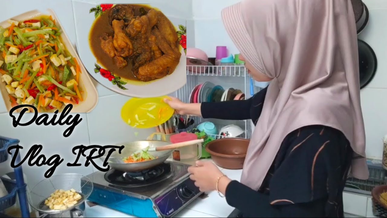 aktivitas rutin IRT setiap hari || Masak menu sederhana || ayam kecap ...