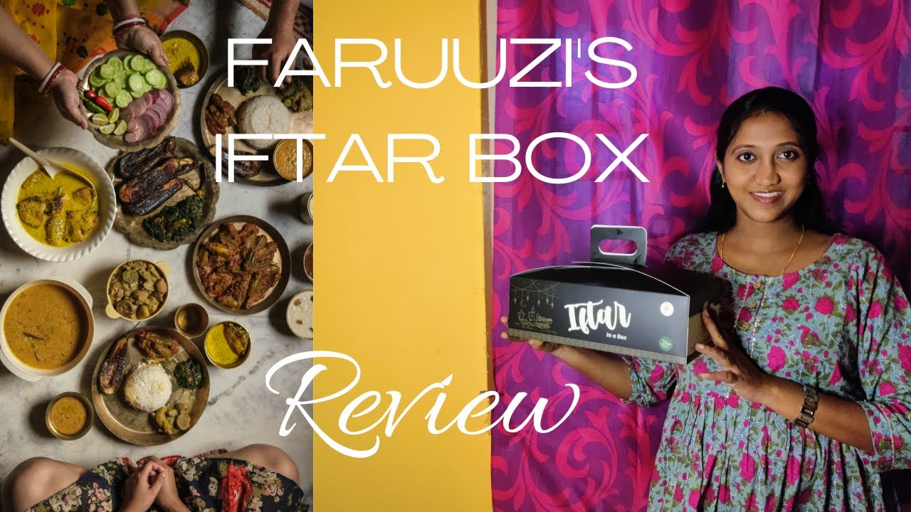 Whats inside Faruuzi's Rs. 497 Iftar Box? Is it worth? Our review on ...