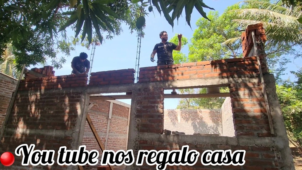 CASI TERMINAMOS LA CASA QUE NOS REGALO 🔴YOU TUBE - YouTube