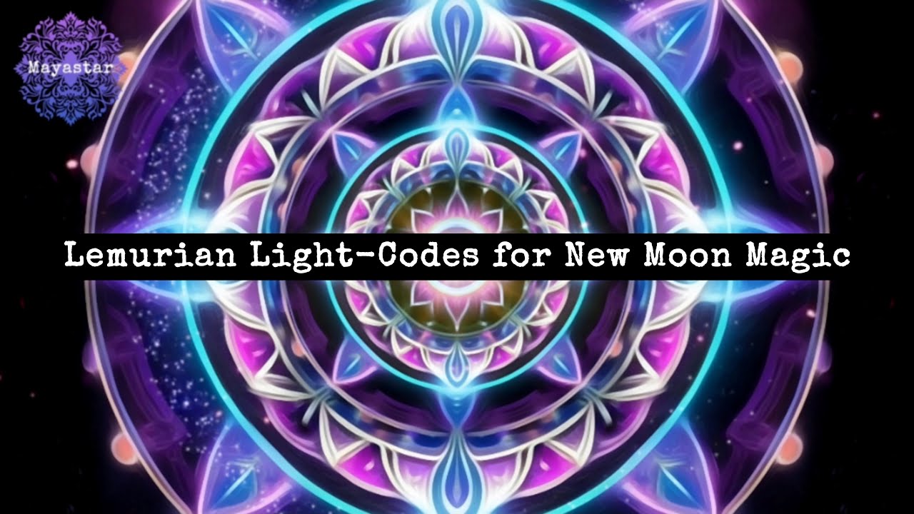 NEW MOON MAGIC Lemurian Night Temple 5D 12D Light-Codes Sonic ...