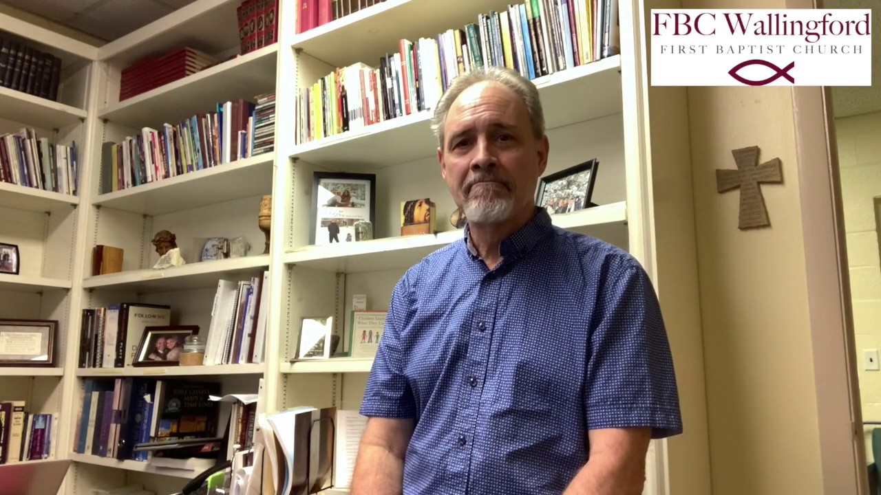 FBC Wallingford Mid-Week Message: Pastor Steve Knott - YouTube