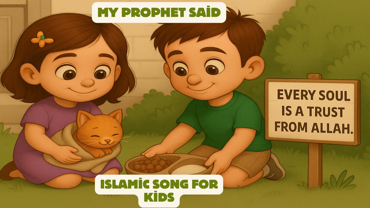 My Prophet said.Islamic Song For Kids.New Kids' Ilahi 2025 - YouTube