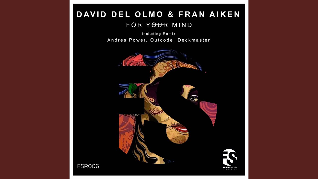 For Your Mind (Andres Power, OutCode Remix) - YouTube
