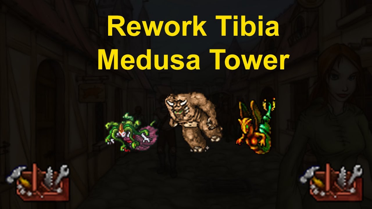 Medusa Tower - Remork Tibia, o que a CIPSOFT tem que mudar aqui? - YouTube