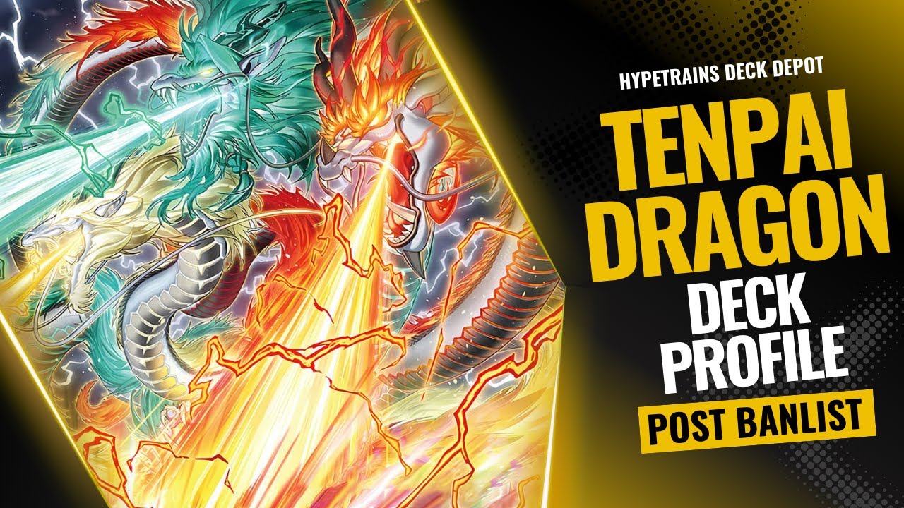 Hypetrains Deck Depot | Tenpai Dragon | Post Banlist December 2024 - YouTube