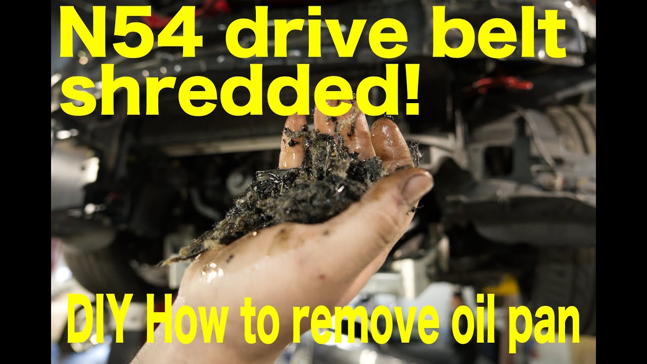 N54 DRIVE BELT SHREDDED APART! :( - YouTube