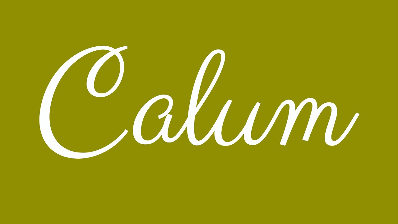 Learn how to Sign the Name Calum Stylishly in Cursive Writing - YouTube