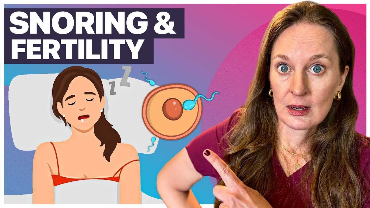 Snoring and Infertility: The Hidden Risk No One Talks About! - YouTube