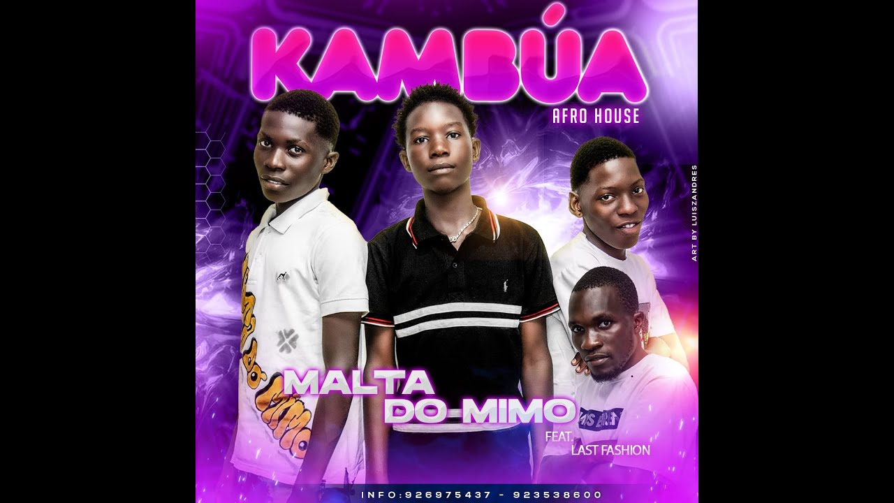 Kambúa - Malta Do Mimo Feat Last Fashion (Afro House) - YouTube