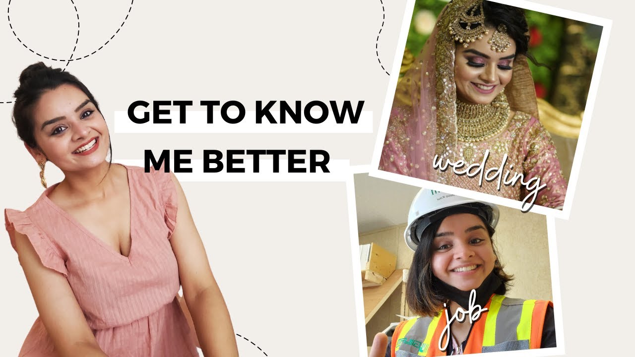 Get to Know Me Better | Facts About Me | Marriage, Job, Canada - YouTube