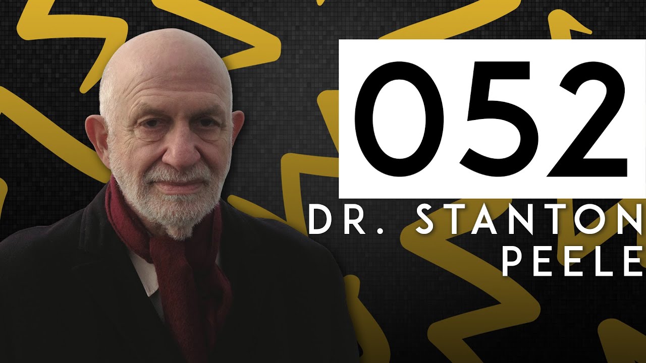 052: Dr. Stanton Peele and "A Scientific Life on the Edge" - YouTube