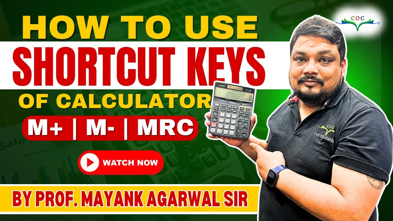 How To Use | Shortcut Keys Of Calculator | By Prof. Mayank Agarwal Sir ...