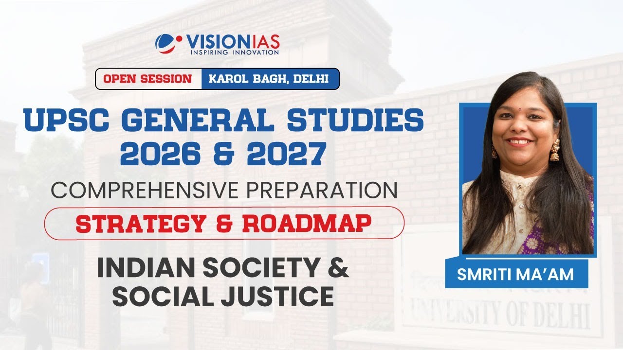 UPSC GS 2026 & 2027| Comprehensive Preparation Strategy & Roadmap ...