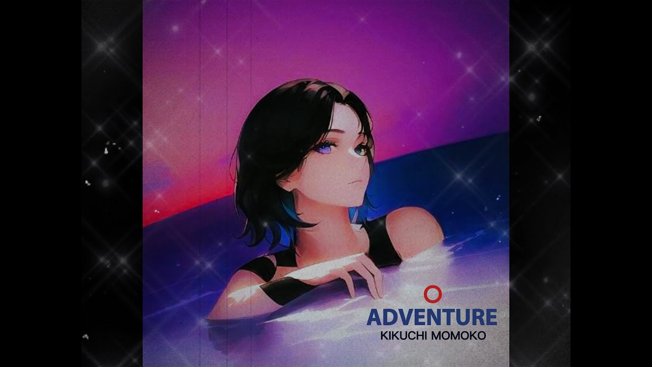 Momoko Kikuchi - ADVENTURE (Full Album) 𝙎𝙇𝙊𝙒𝙀𝘿 + 𝙍𝙀𝙑𝙀𝙍𝘽 - YouTube