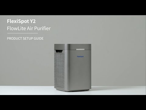 FlexiSpot FlowLite Air Purifier Y2 - Product Setup Guide - YouTube