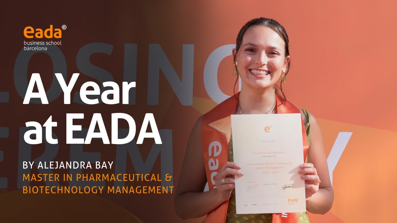 Year at EADA - Master in Pharmaceutical & Biotechnology Management ...