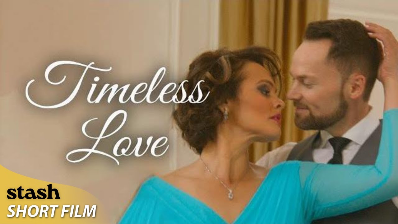Timeless Love | Drama/Romance | Short Film | Winner - Best Short Film ...
