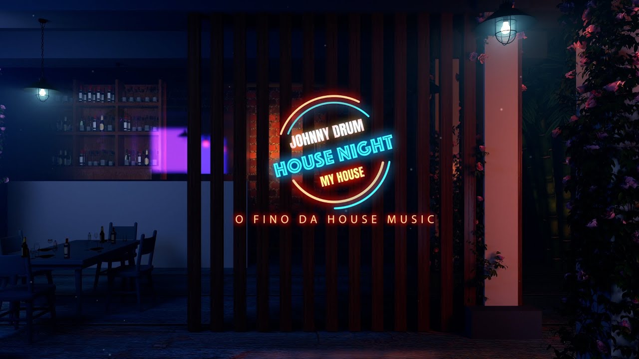 HOUSE NIGHT O FINO DA HOUSE MÚSIC. - YouTube