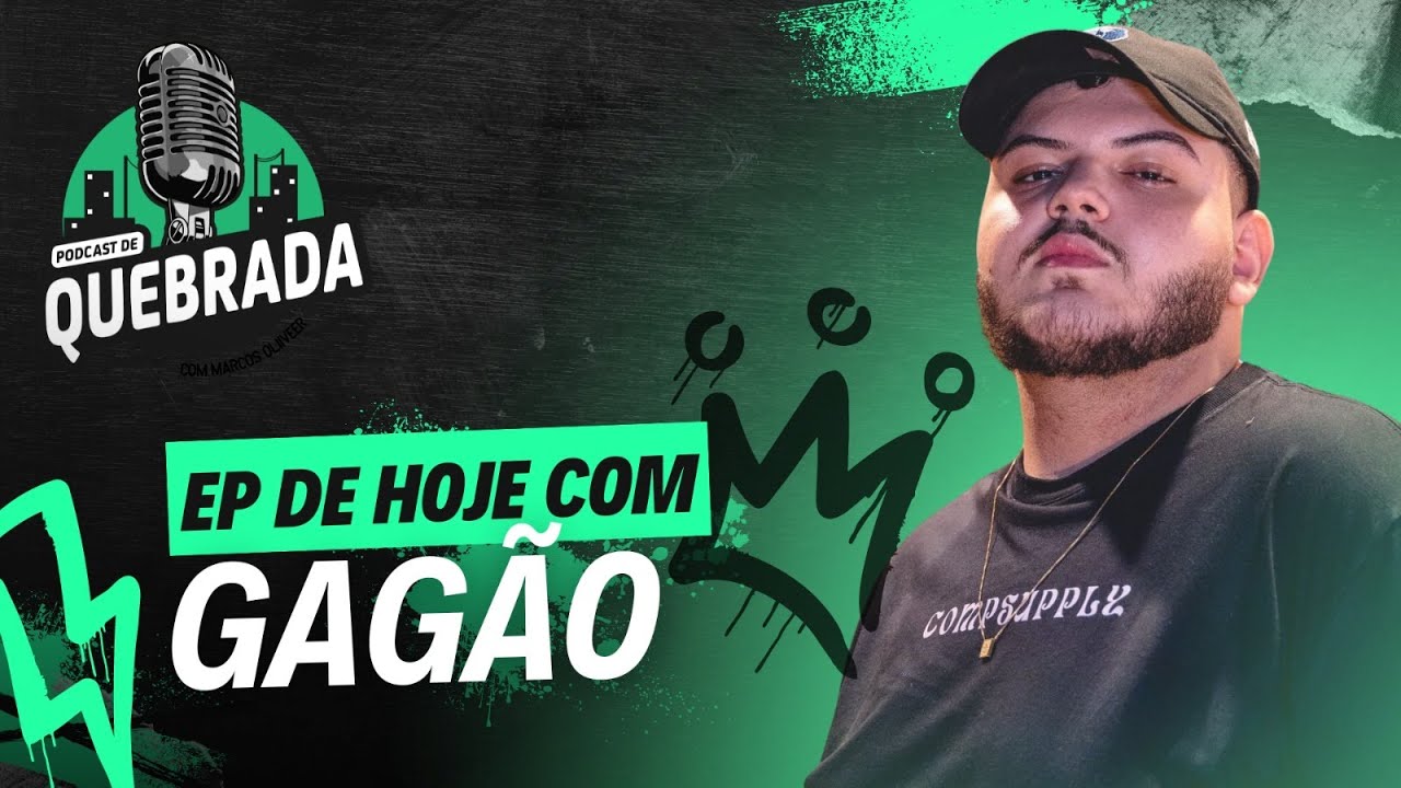 GAGAO - PODCAST DE QUEBRADA #20 - YouTube